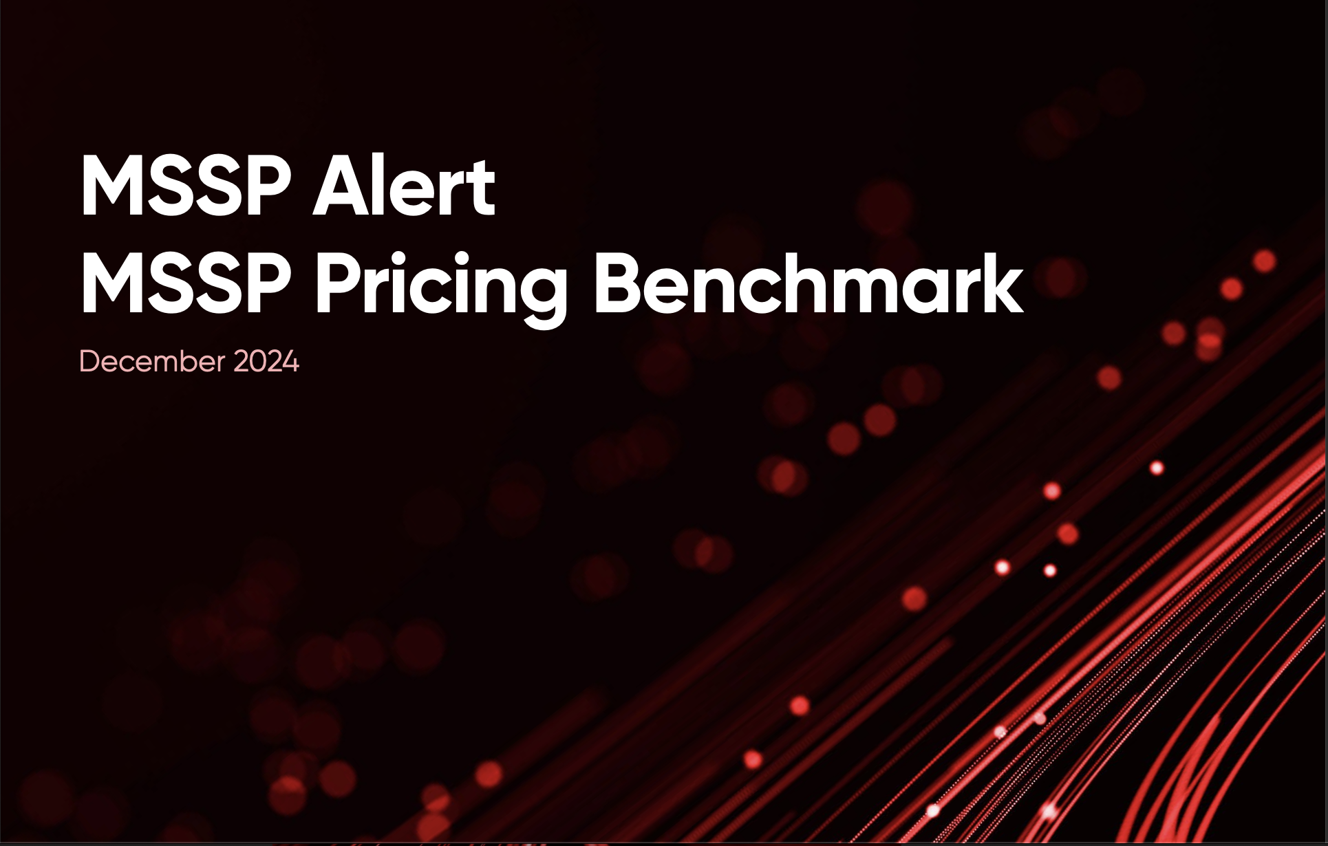 MSSP Alert Benchmark Pricing Report | MSSP Alert